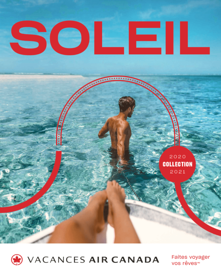 Vacances Air Canada dévoile sa nouvelle collection Soleil 2020/2021 et les nouveaux avantages ...